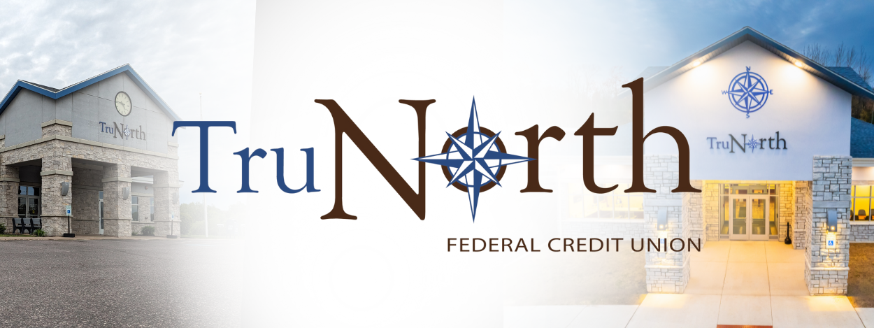 Quarterly Newsletter - TruNorth Federal Credit Union